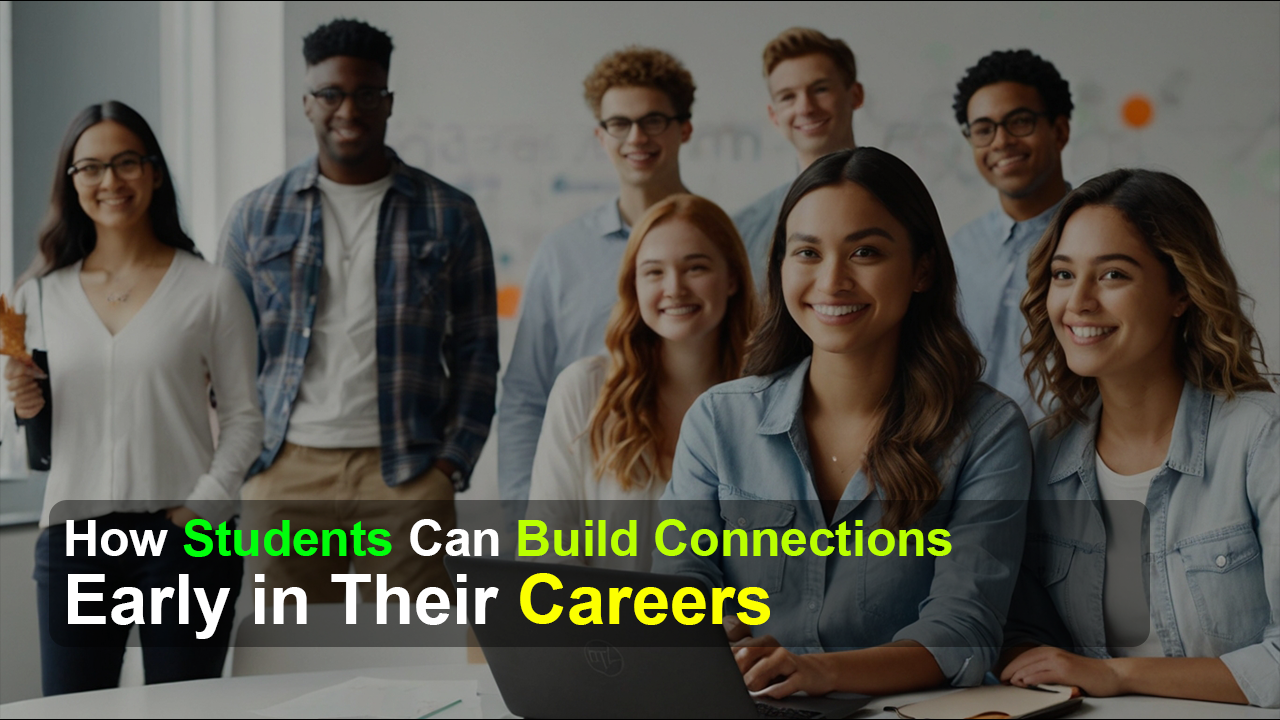 How Students Can Build Real Connections That Actually Matter ...