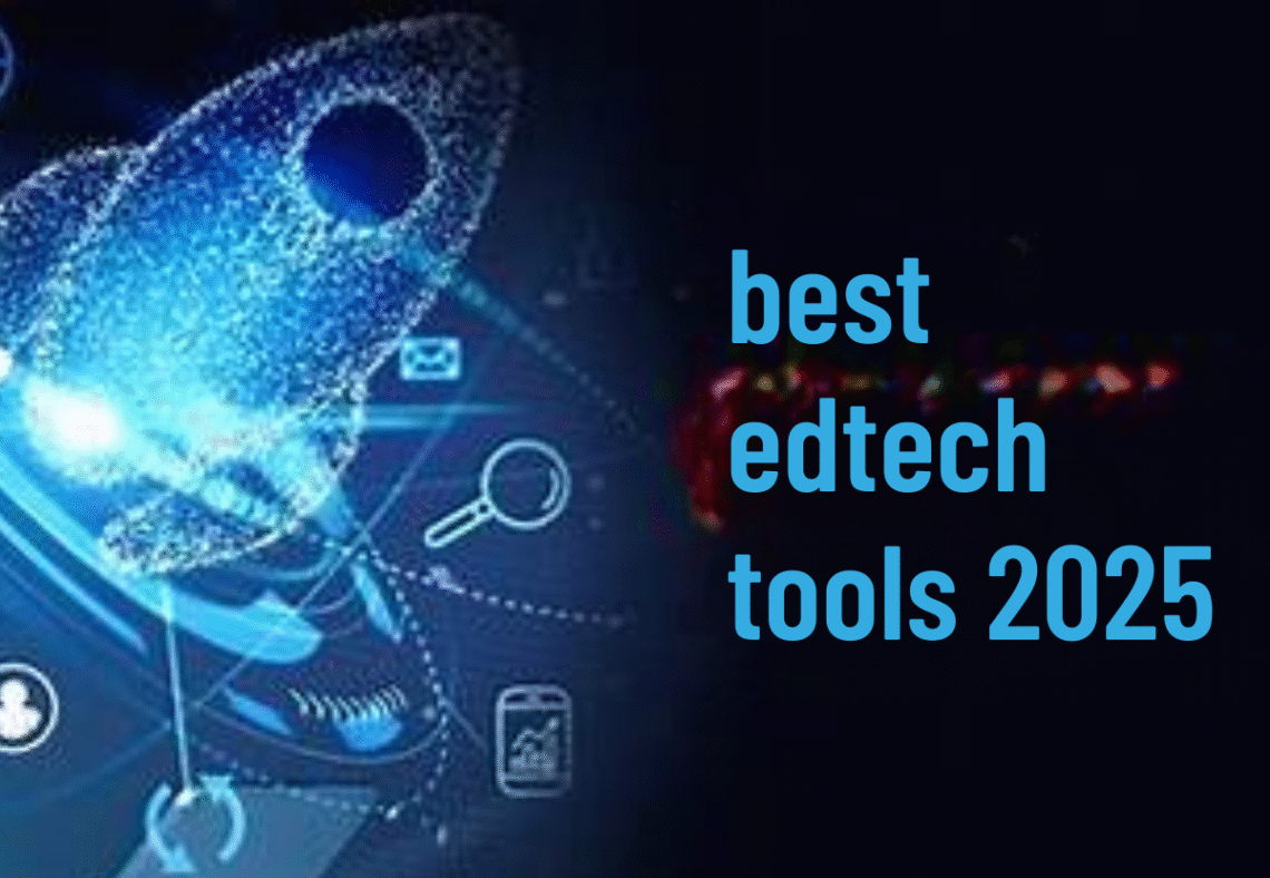 Best EdTech Tools 2025 – Your Ultimate Guide to Smarter Learning! – Education Being