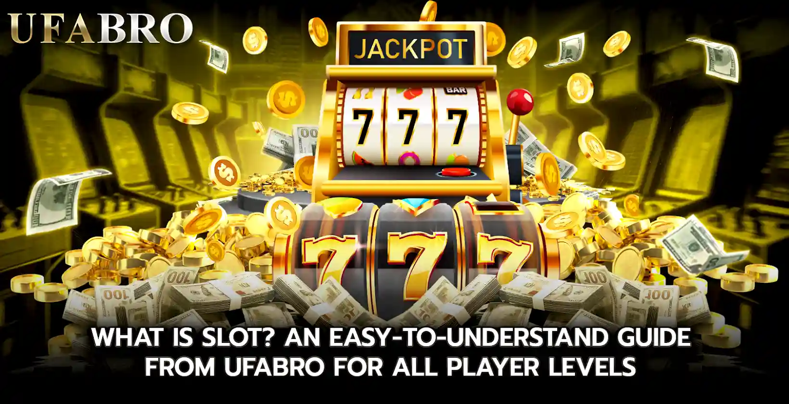What is slot? A Beginner’s Guide to Playing Slots with ufabro in 2025