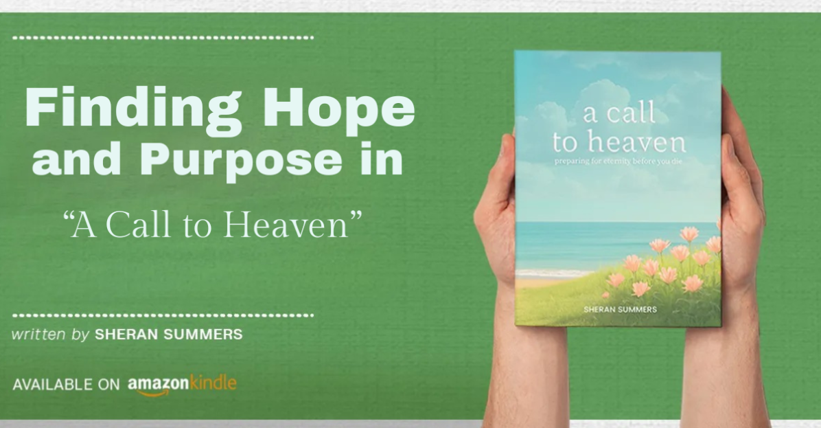 Finding Hope and Purpose in “A Call to Heaven” : Honest Review ...
